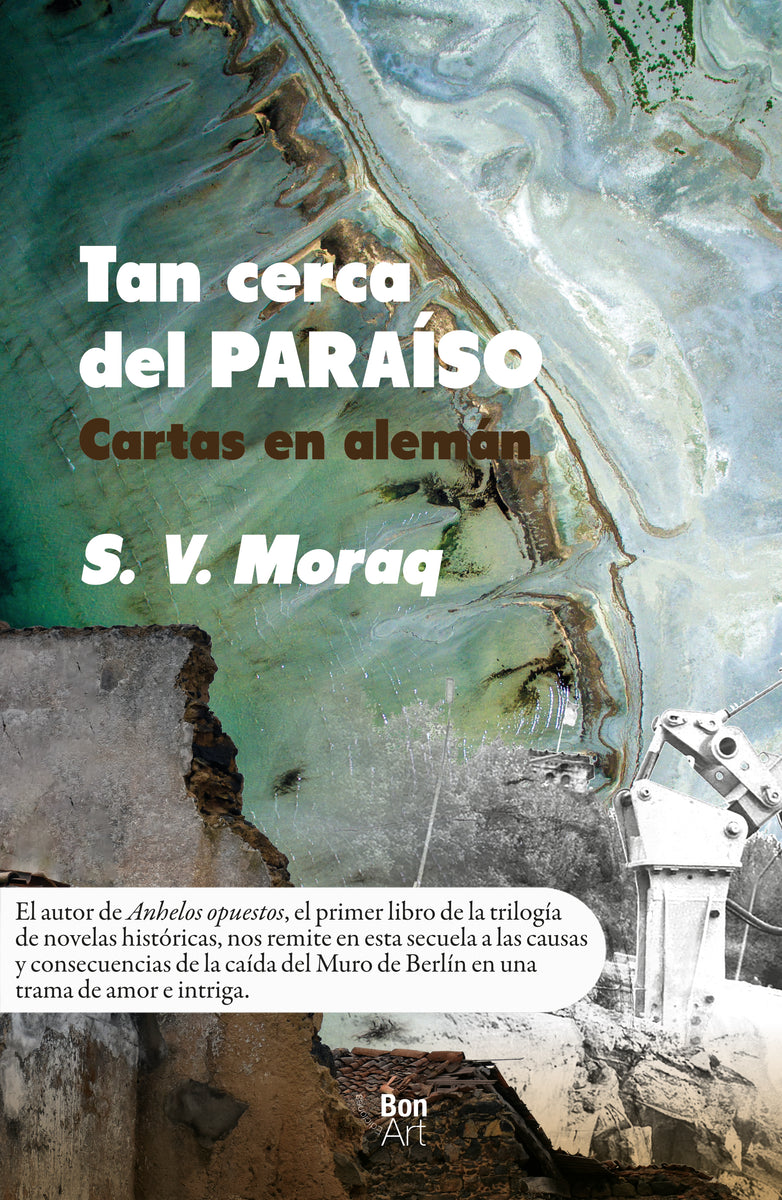 Tan cerca del paraíso : cartas en alemán - Víctor Ramos – Bonilla ...